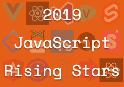 2019 JavaScript Rising Stars